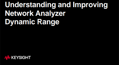 Understanding and Improving Network Analyzer Dynamic Range | TRS-RenTelco
